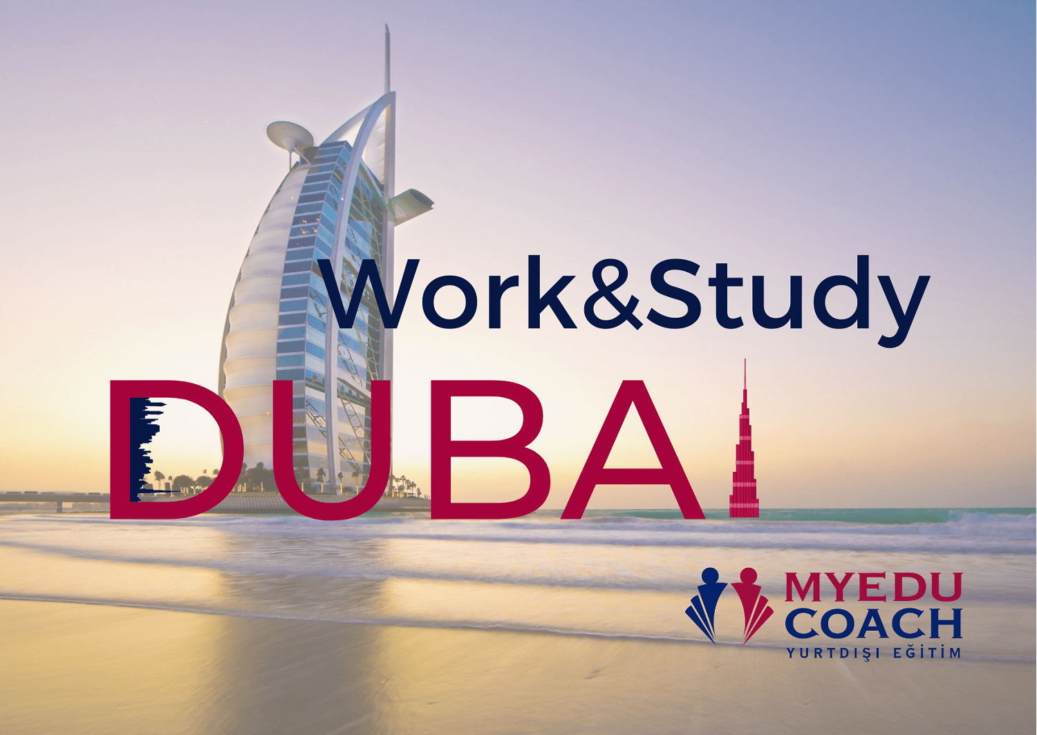 Work and Study Dubai - Myeducoach Yurtdışı Eğitim